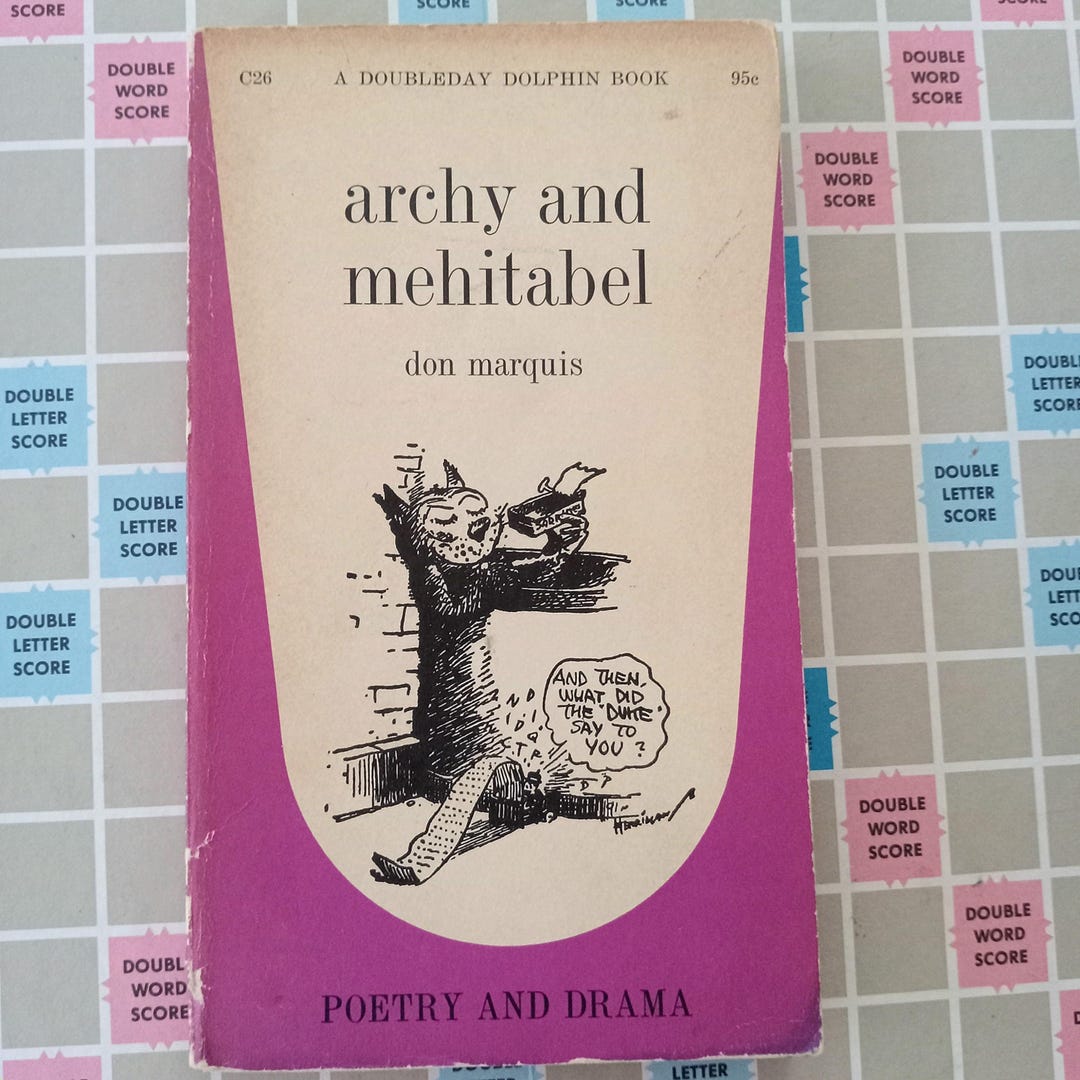 Archy and Mehitabel by Don Marquis - Beloved Free Verse and Philosophy ...