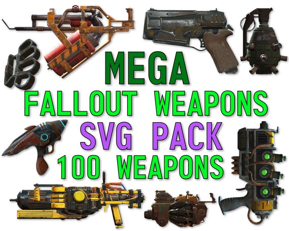 Fallout Weapons Svg Pack 100 Designs Svg Digital Download Etsy
