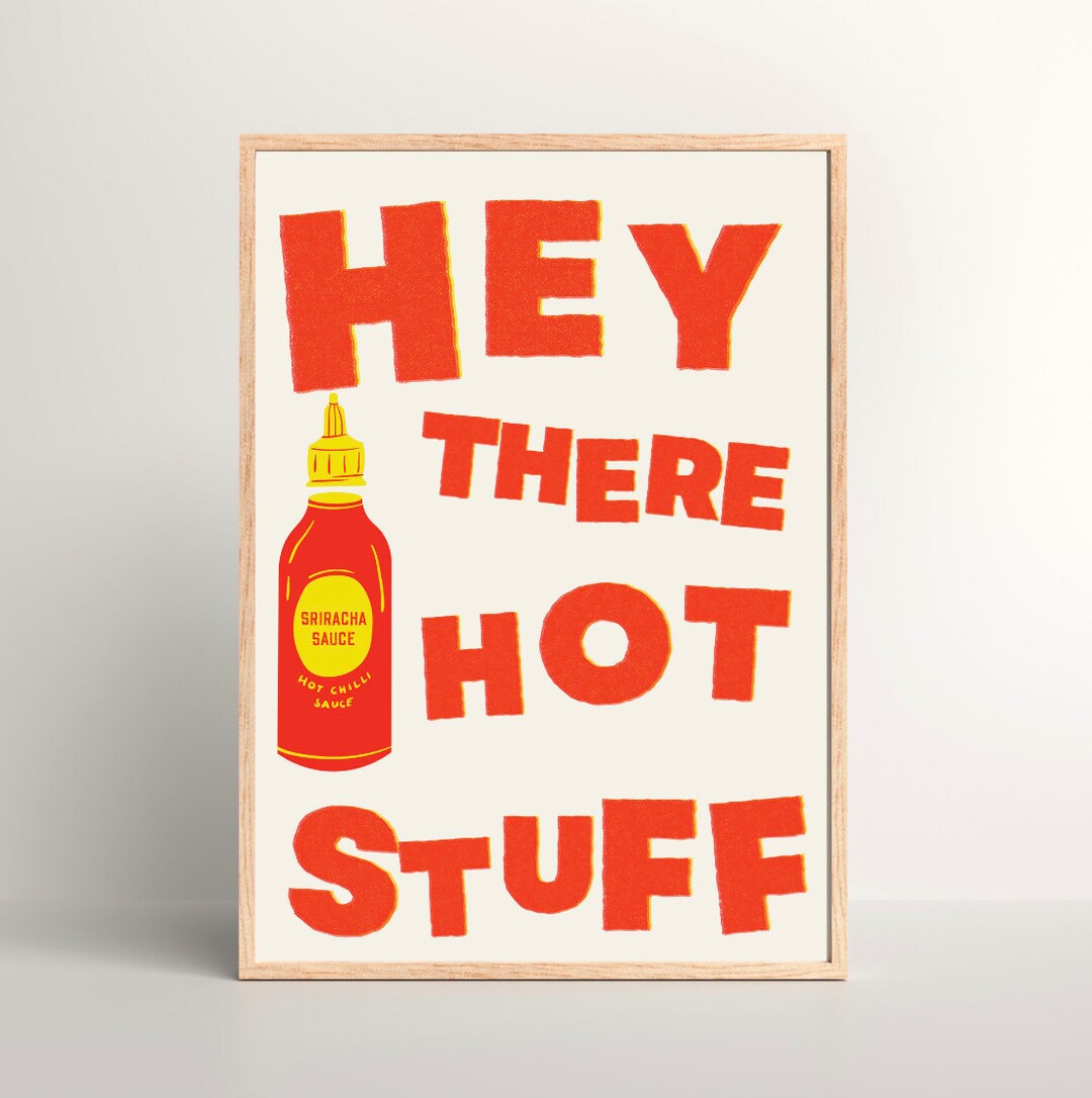 Hey There Hot Stuff Hot Sauce Fine Wall Art Print - Etsy