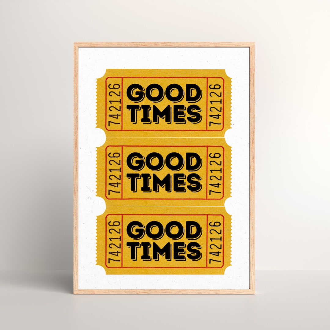 Good Times Fine Wall Art Print - Etsy