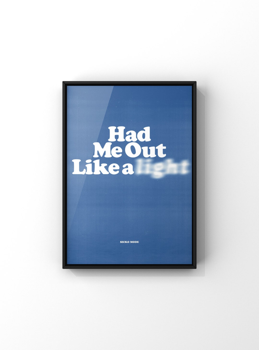 Lyrics Poster: Drake & Travis Scott - Sicko Mode („had Me Out Like A ...