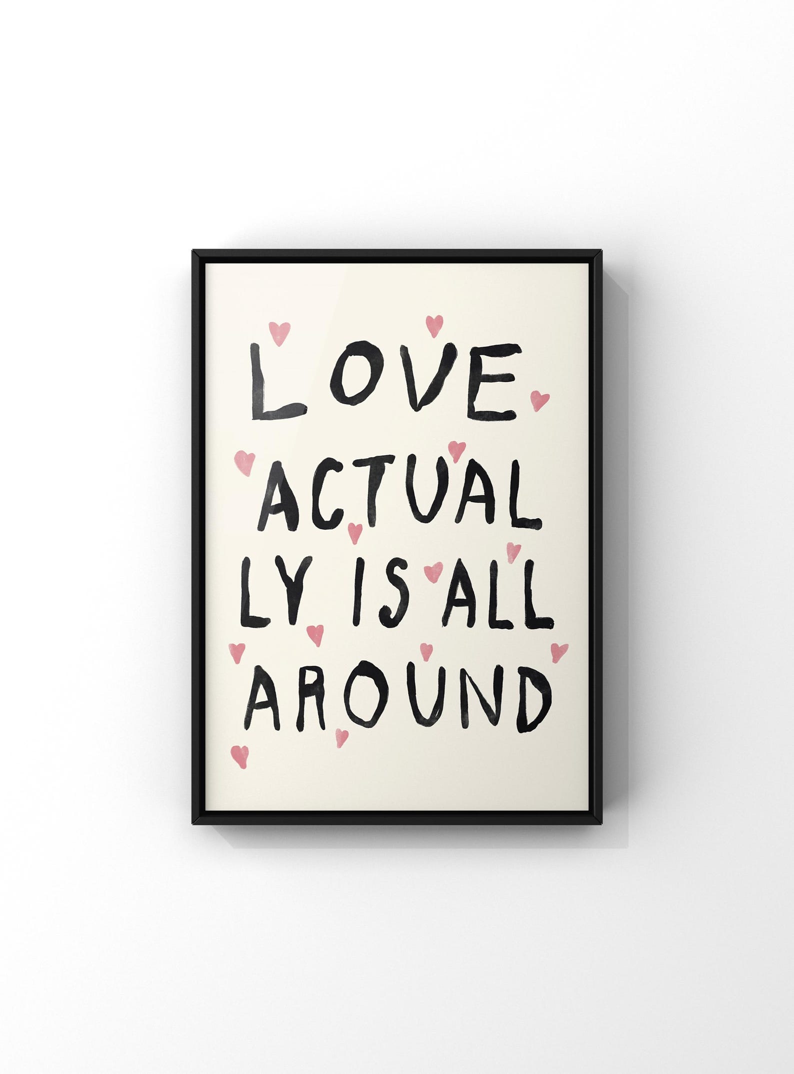 Poster: Love Actually is All Around (kunst-druck | Wand-kunst | Herz ...