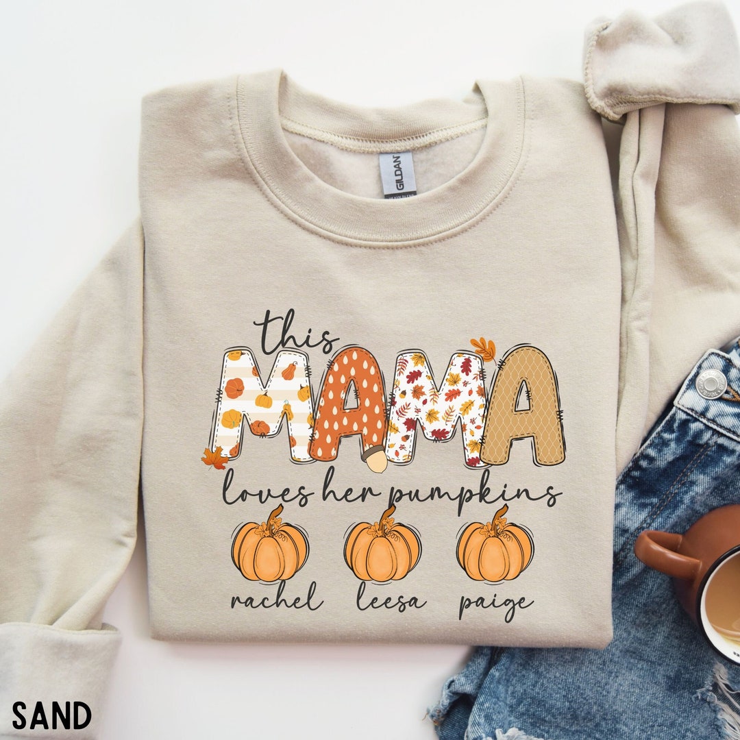 Custom Fall Mama Sweatshirt With Kids Names, This Mama Loves Her ...