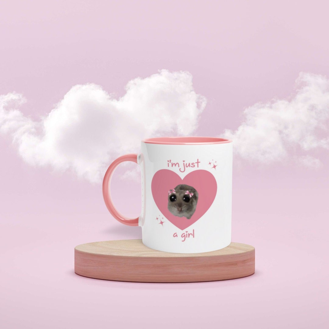 I'm Just a Girl Mug, Sad Hamster Meme Mug, Funny Mug, Tiktok Meme, Gen ...