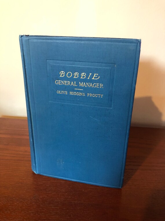 Bobbie General Manager by Olive Higgins Prouty RARE EDITION - Etsy