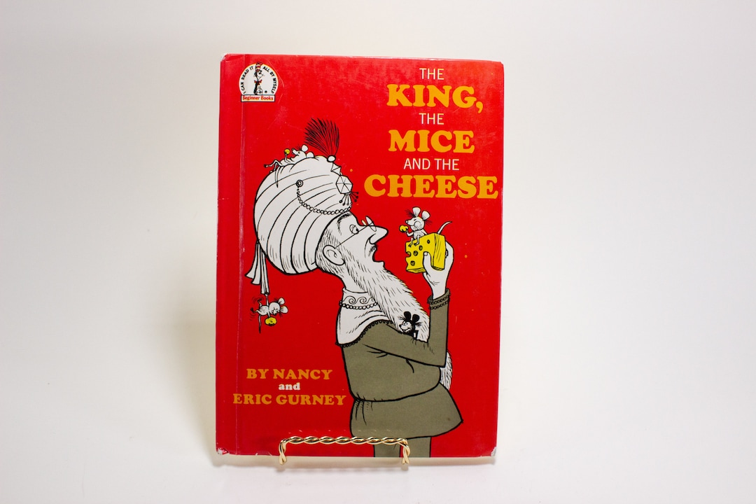 The King the Mice and the Cheese by Nancy and Eric Gurney Dr Seuss 1965 ...