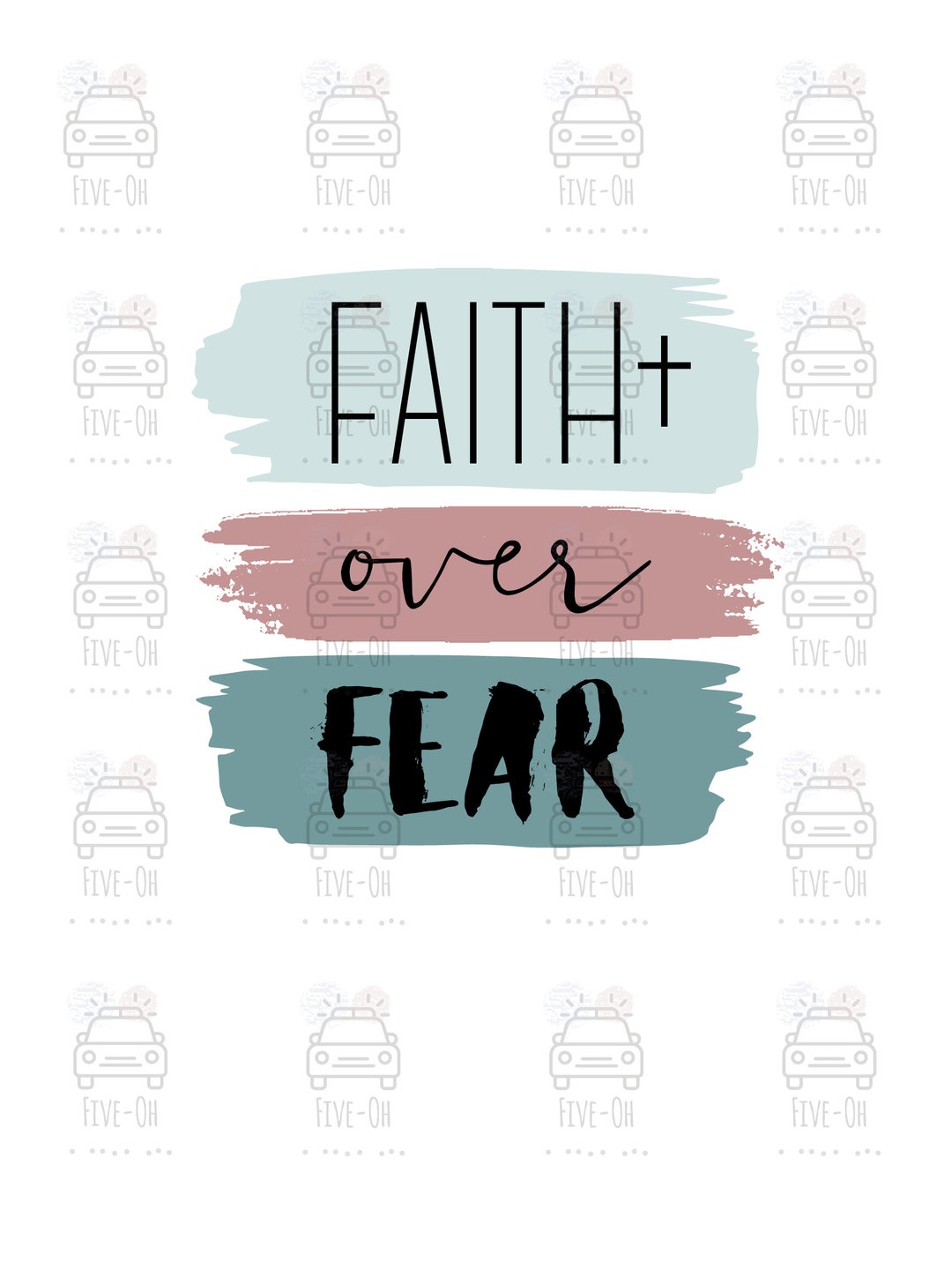 Faith Over Fear *DIGITAL DOWNLOAD* - Etsy