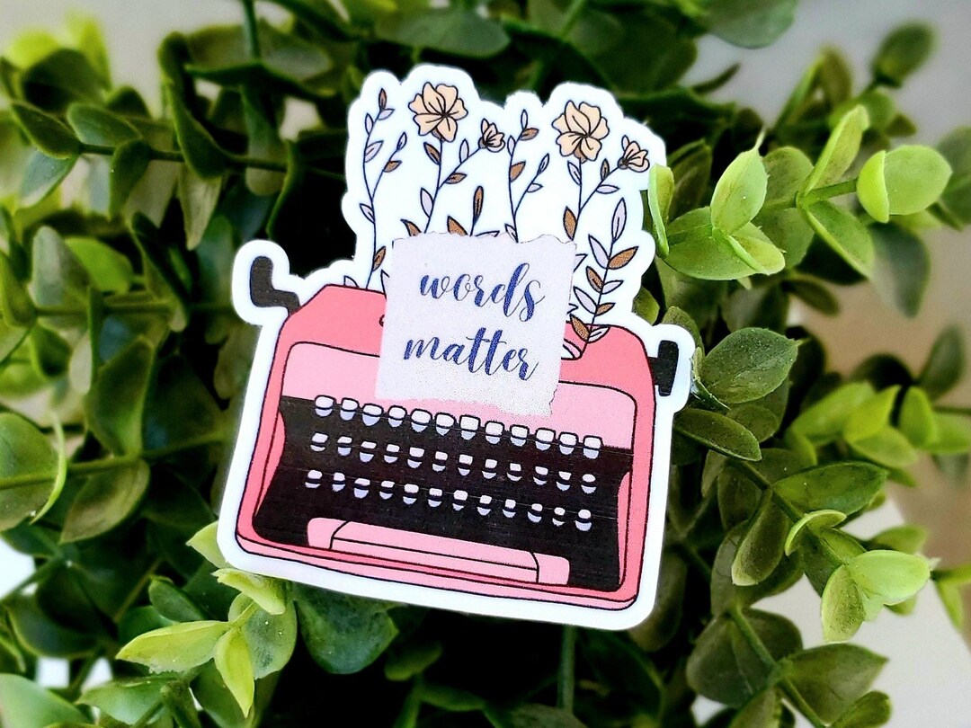 Typewriter Sticker, Words Matter Sticker, Typewriter Sticker With ...