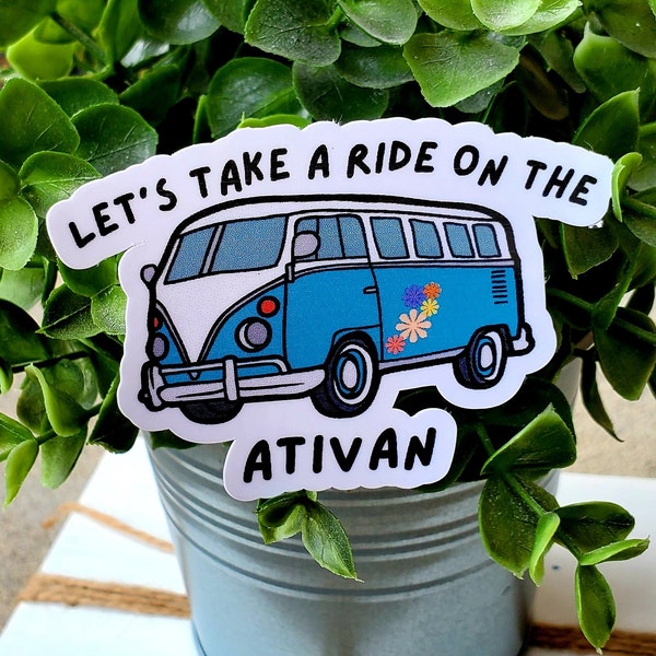 Take a Ride on the Ativan - Etsy
