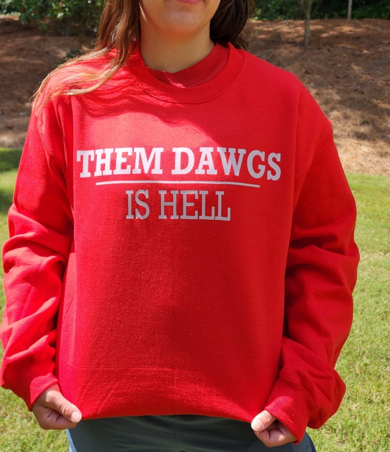 Them Dawgs is Hell Ga Bulldogs Sweatshirt - Etsy