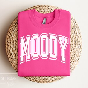 Moody SVG PNG, Moody Varsity Svg Png, Moody AF Svg Png, Adult Humor Svg ...