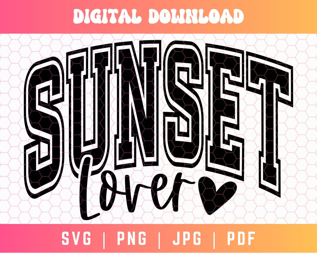 Sunset Lover SVG PNG, Varsity Svg Png, Sunset Svg Png, Beach Shirt Svg ...