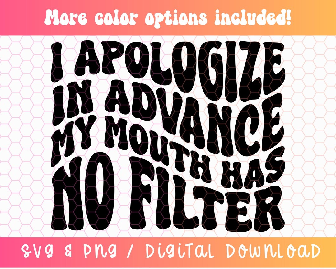 My Mouth Has No Filter SVG PNG PDF, Funny Mom Svg Png, Adult Humor Svg ...