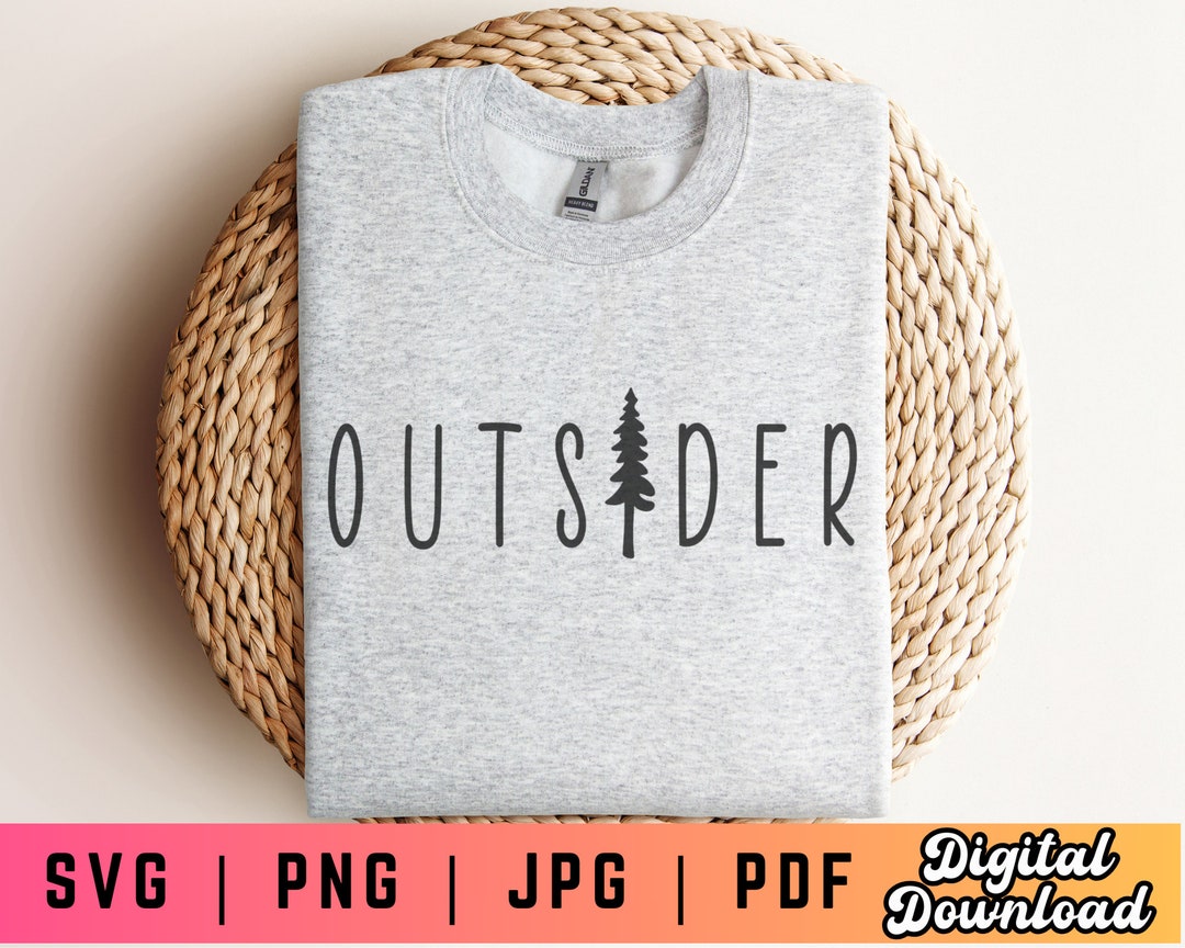 Outsider SVG PNG PDF, Hiking Svg Png, Outdoors Sublimation, Nature Svg ...