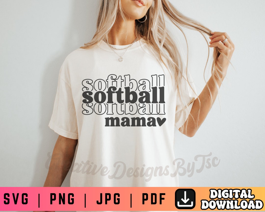 Softball Mama SVG PNG PDF, Softball Svg Png, Softball Mom Shirt Svg Png ...