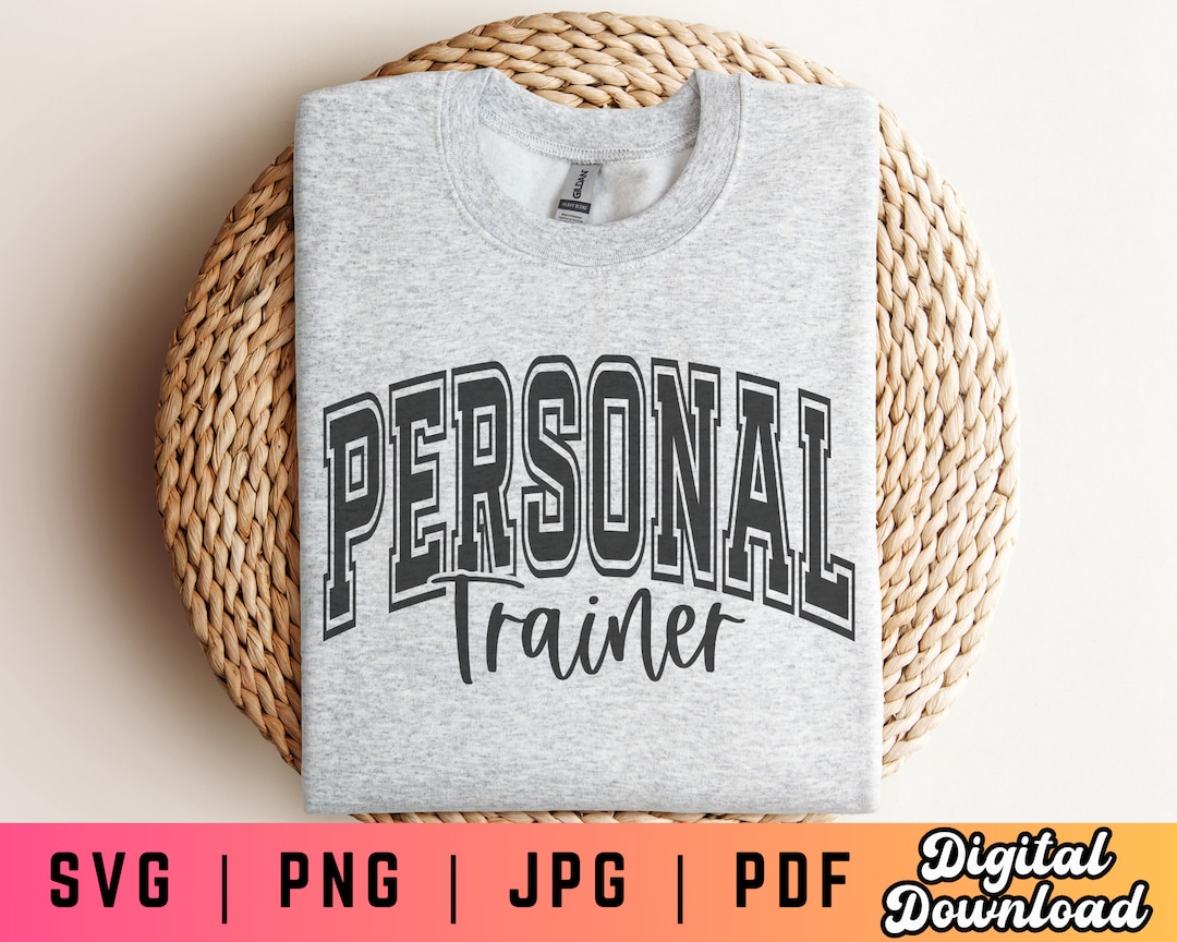 Personal Trainer SVG PNG PDF, Varsity Svg Png, Fitness Coach Svg Png ...