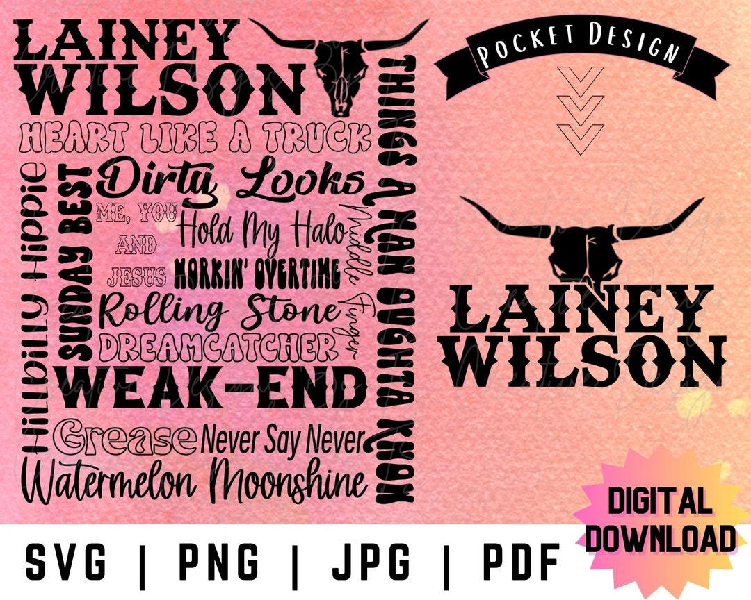 Lainey Wilson Songs Svg Lainey Wilson Svg Lainey Wilson Png - Etsy New ...