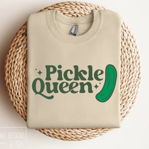 Pickle Queen SVG PNG PDF, Pickle Svg Png, Pickles Svg Png, Pickle Shirt ...