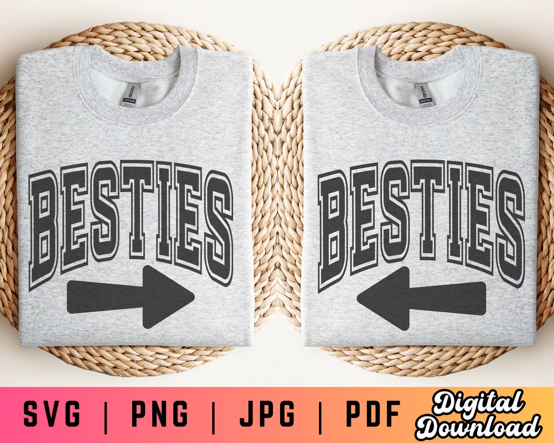 Besties SVG PNG, Best Friend Matching Shirt Svg Png, Bestie Shirt Svg ...