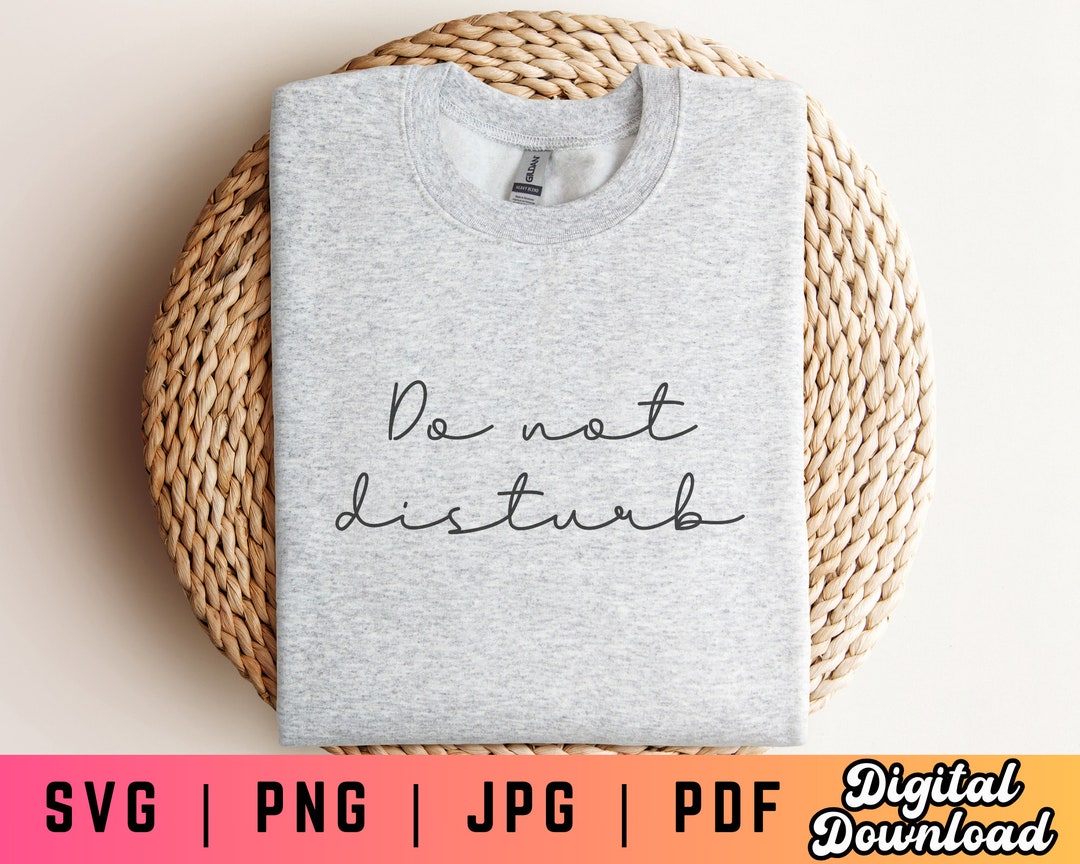 Do Not Disturb SVG PNG PDF, Minimalist Svg Png, Boho Svg Png, Soft Girl ...