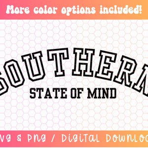 Southern State of Mind SVG PNG, Southern Svg Png, South Varsity Svg ...