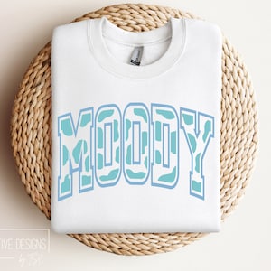 Moody SVG PNG, Moody Cow Print Svg Png, Moody Varsity Svg Png, Moody AF ...