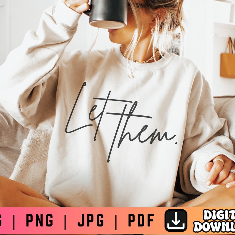 Let Them Svg - Etsy