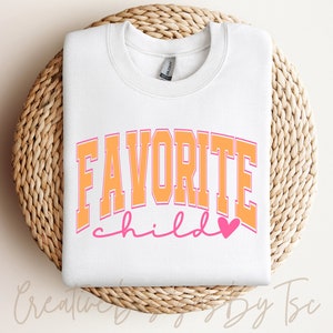Favorite Child SVG PNG, Favorite Kid Svg Png, Varsity Svg Png, Favorite ...
