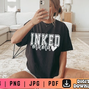 Inked Mama SVG PNG PDF, Tattooed Mama Svg, Mama Varsity Svg Png, Tattoo ...