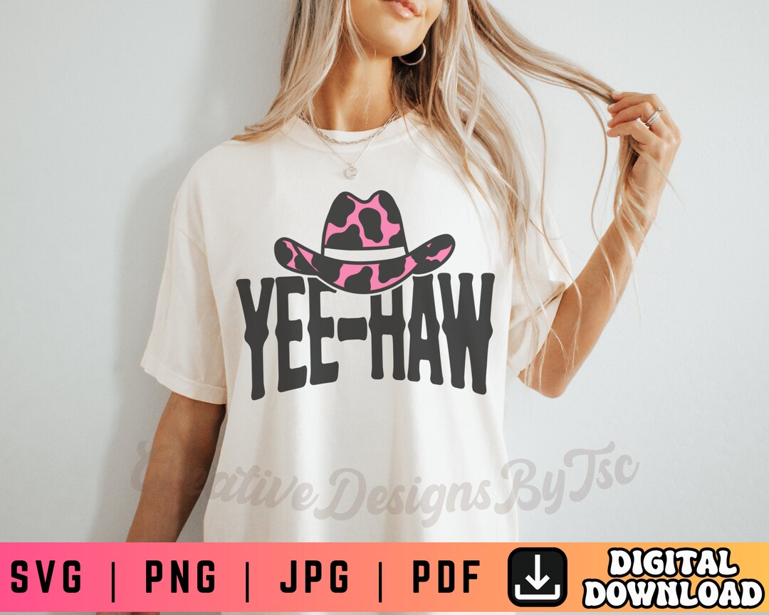 Yeehaw SVG PNG PDF, Western Svg Png, Cowboy Hat Svg Png, Cow Print Svg ...