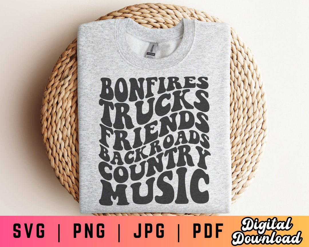 Bonfires Backroads and Country Music SVG PNG, Bonfire Shirt Svg ...