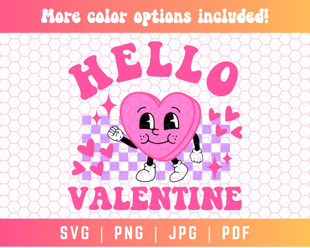 Hello Valentine SVG PNG PDF, Retro Valentine Svg Png, Valentine Heart ...