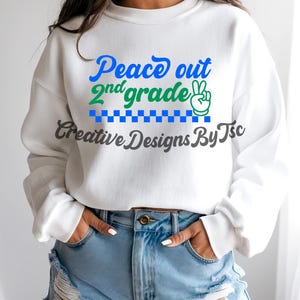 Peace Out 2nd Grade SVG PNG, Last Day of School Svg Png, Second Grade ...