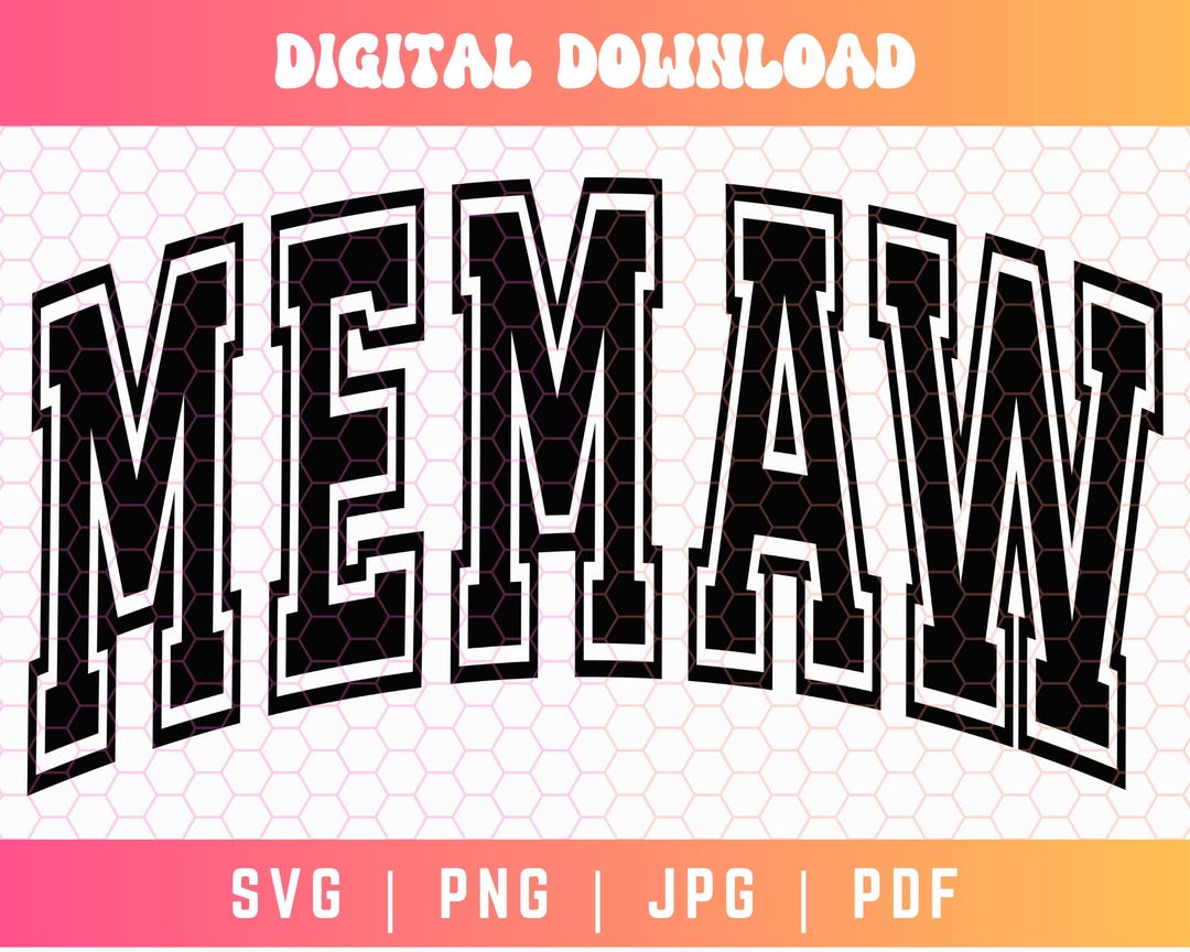 Memaw SVG PNG, Memaw Varsity Svg Png, Memaw Shirt Svg Png, Memaw ...