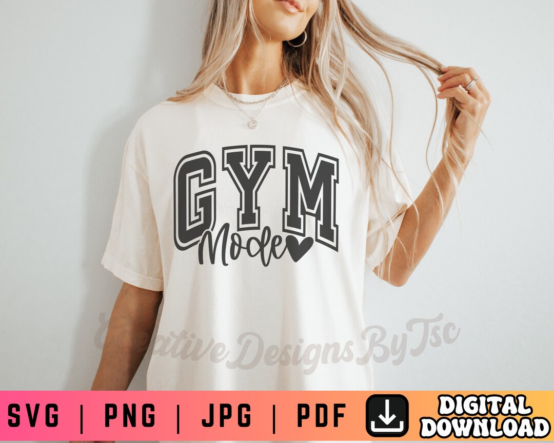 Gym Mode SVG PNG PDF, Varsity Svg Png, Gym Rat Svg Png, Gym Svg Png ...