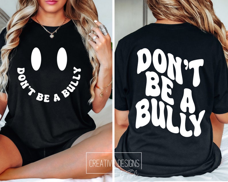 Don't Be a Bully SVG PNG PDF, Be a Buddy Not a Bully Svg Png, Be Kind ...