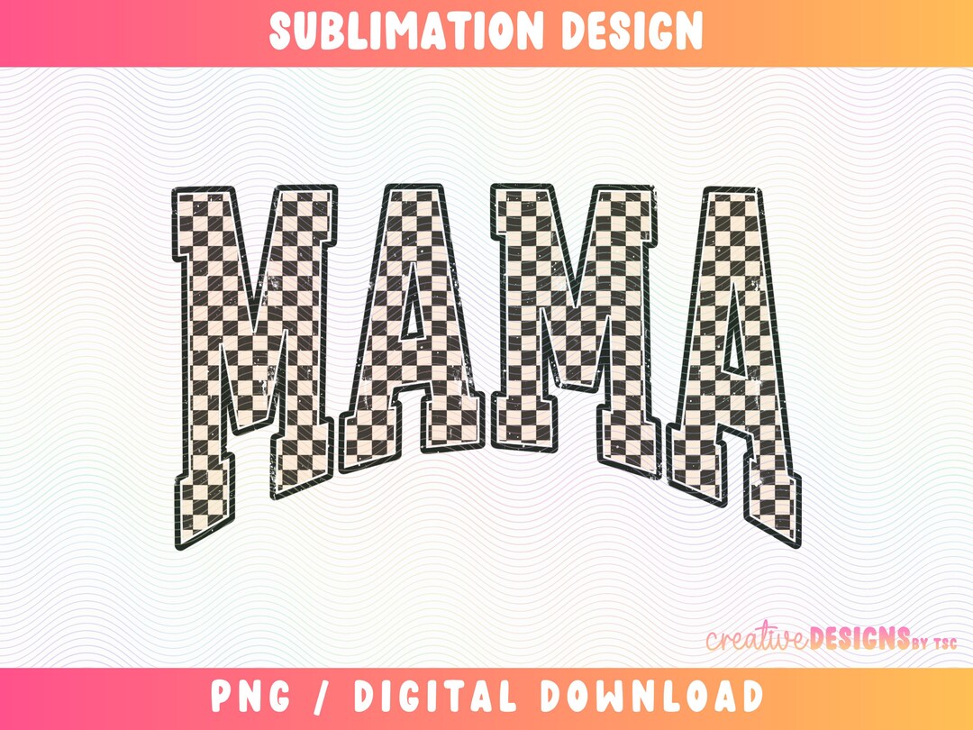 Checkered Mama PNG | Checks | Varsity Font | Grunge | Distressed ...
