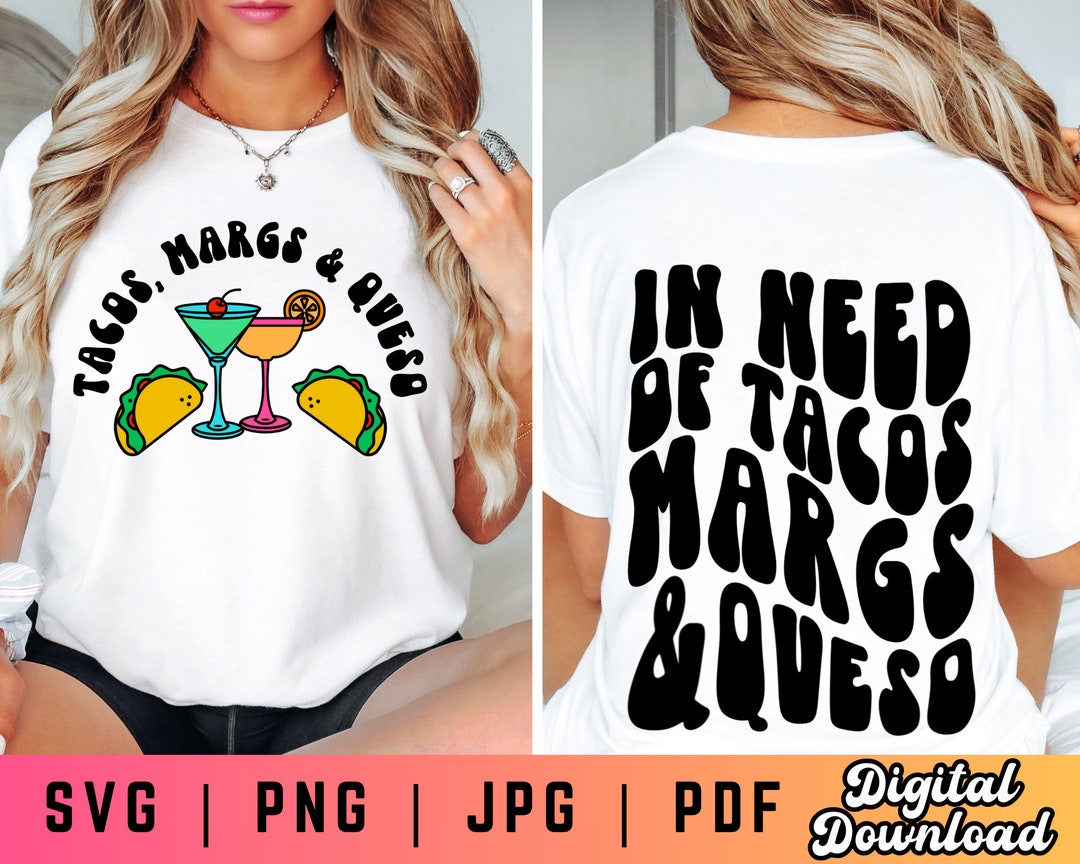 Tacos Margs and Queso SVG PNG, Taco Svg Png, Taco Lover Svg Png ...