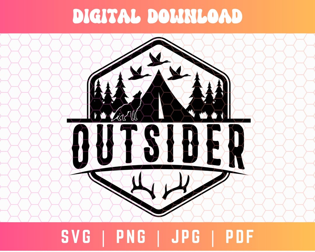 Outsider SVG PNG PDF, Hiking Svg Png, Outdoors Sublimation, Nature Svg ...