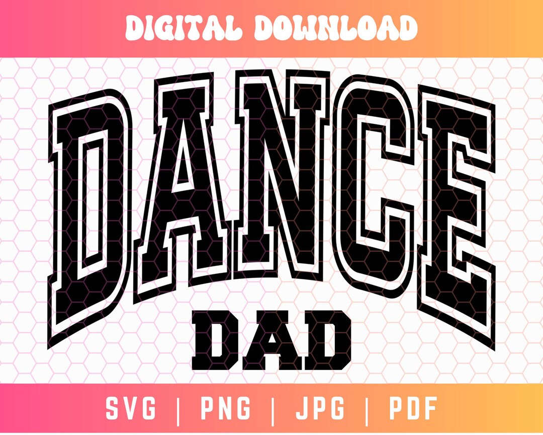Dance Dad SVG PNG, Dance Svg Png, Sports Dad Svg Png, Dance PNG for ...
