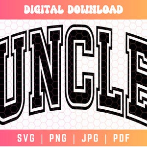 Uncle SVG PNG, Uncle Varsity Svg Png, Uncle Shirt Svg Png, Uncle ...