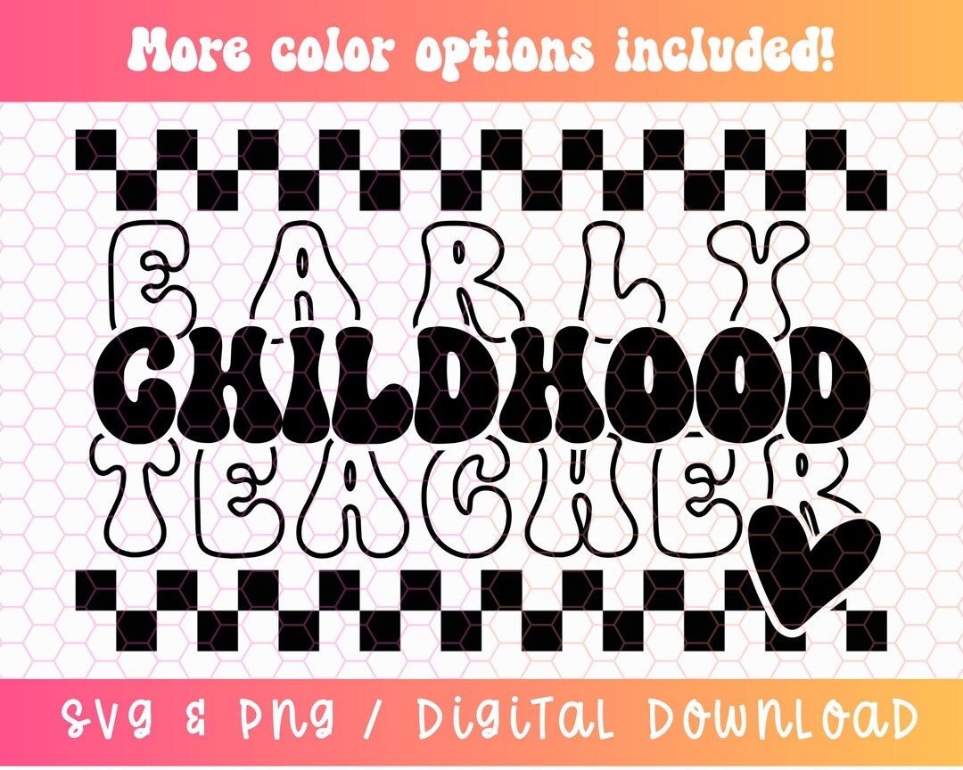 Early Childhood Teacher SVG PNG, Early Childhood Educator Svg Png ...