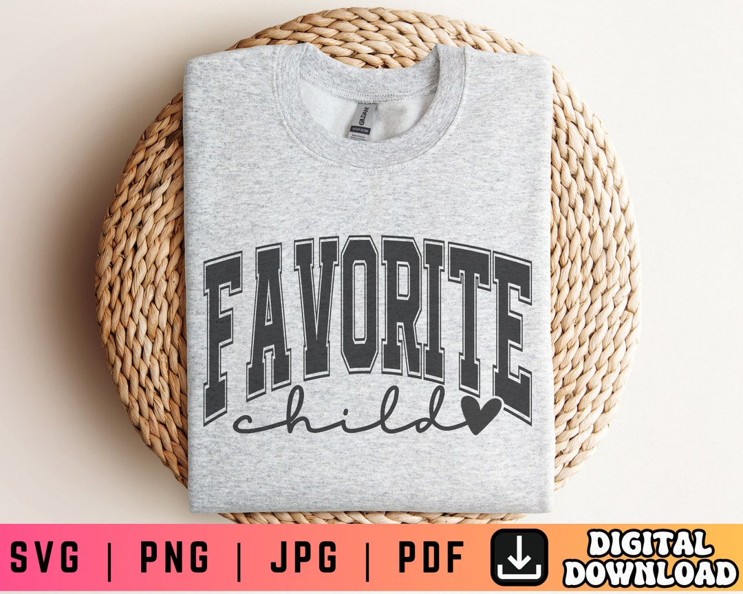 Favorite Child SVG PNG, Favorite Kid Svg Png, Varsity Svg Png, Favorite ...