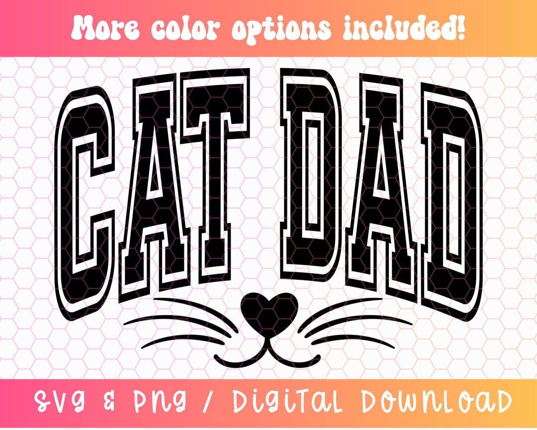 Cat Dad SVG PNG, Cat Daddy Svg, Varsity Svg Png, Cat Lover Svg, Pet Svg ...