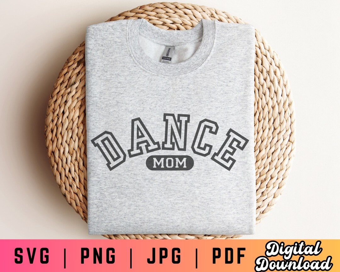Dance Mom SVG PNG, Dance Mama Svg Png, Dance Mom Era Svg Png, Dance Mom ...