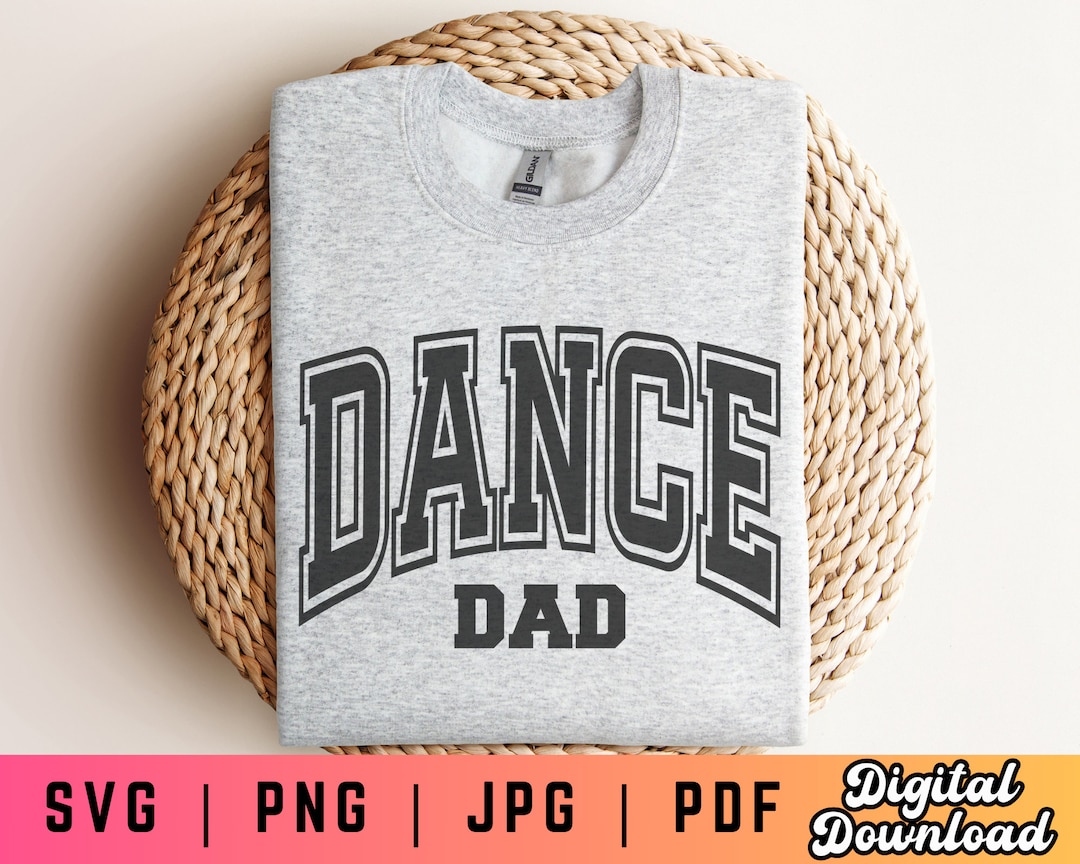 Dance Dad SVG PNG, Dance Svg Png, Sports Dad Svg Png, Dance PNG for ...