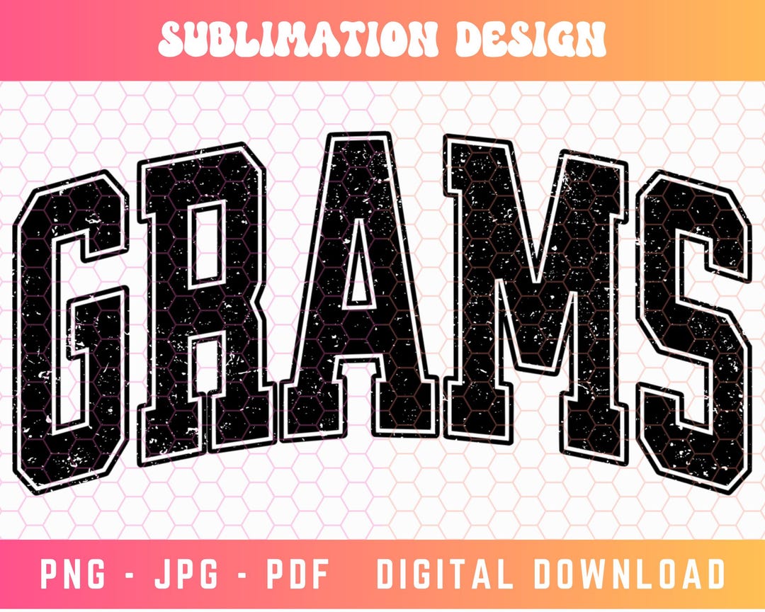 Grams PNG, Grandma Png, Varsity Png, Grandma Designs, Grams Shirt Png ...