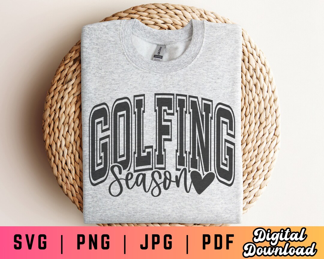 Golfing Season SVG PNG, Varsity Svg, Golf Shirt Svg, Golf Svg, Golf ...