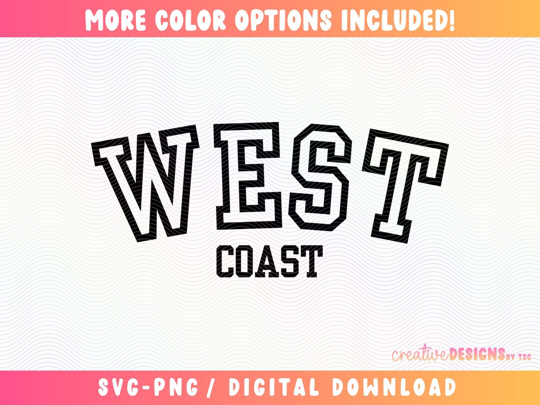 West Coast SVG PNG | Varsity Font | Cut File | Digital Download - Etsy