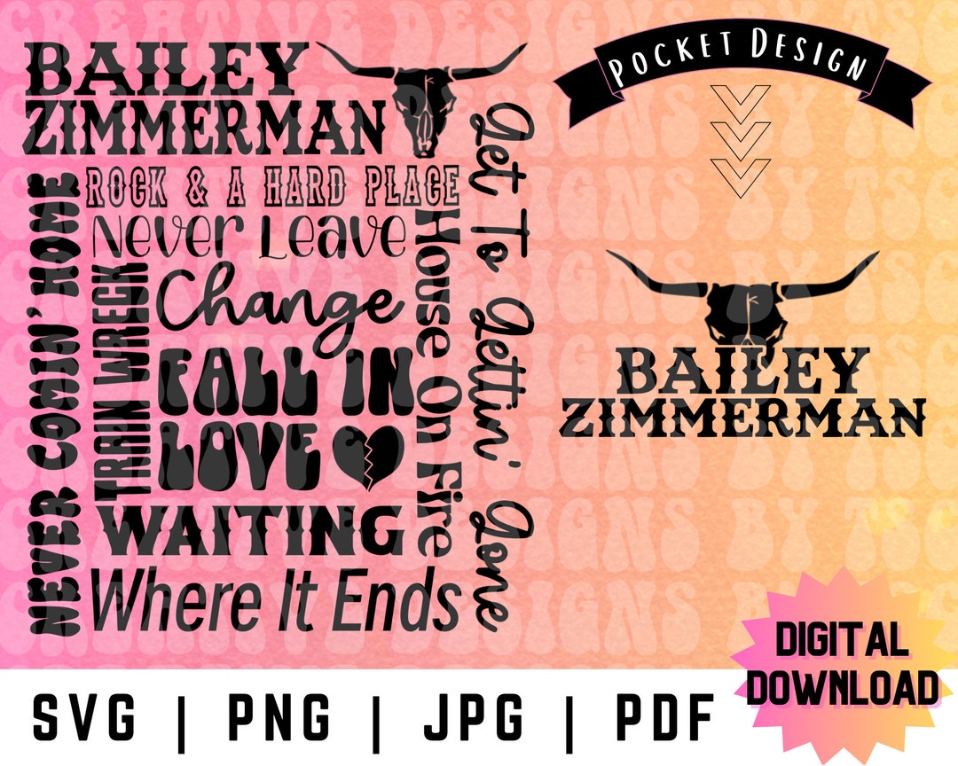 Bailey Zimmerman Svg Bailey Zimmerman Songs Svg Zimmerman - Etsy